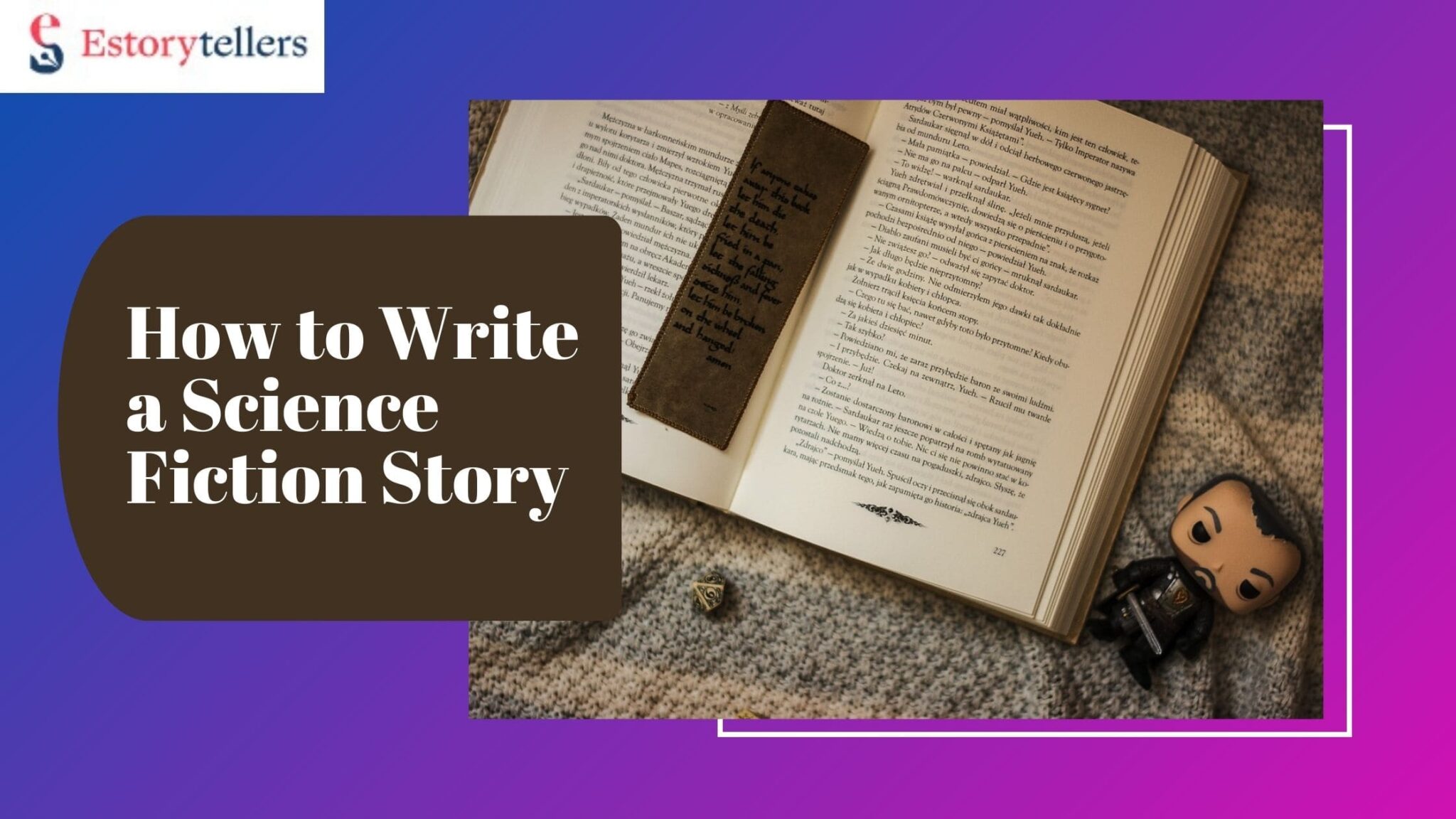 How to Write a Science Fiction Story - Estorytellers
