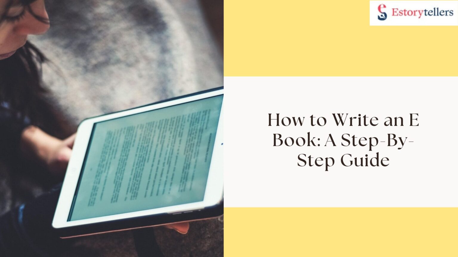 How to Write an E Book? | Create an E Book - Estorytellers