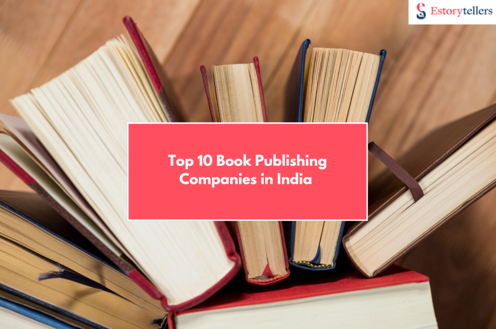 Top 10 Book Publishing Companies in India [Only Best]